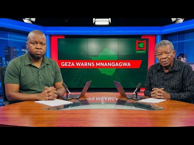 WATCH LIVE: Geza Warns Mnangagwa Will Be Removed In 2026 - Gambakwe Media